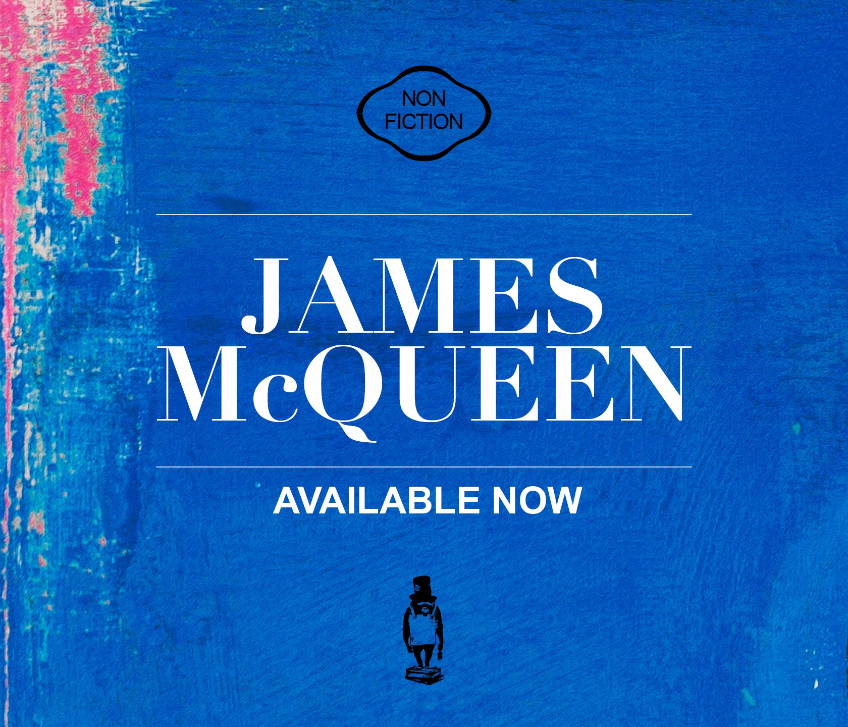 It’s a fact – a new instalment of James McQueen’s Non-Fiction is now ...